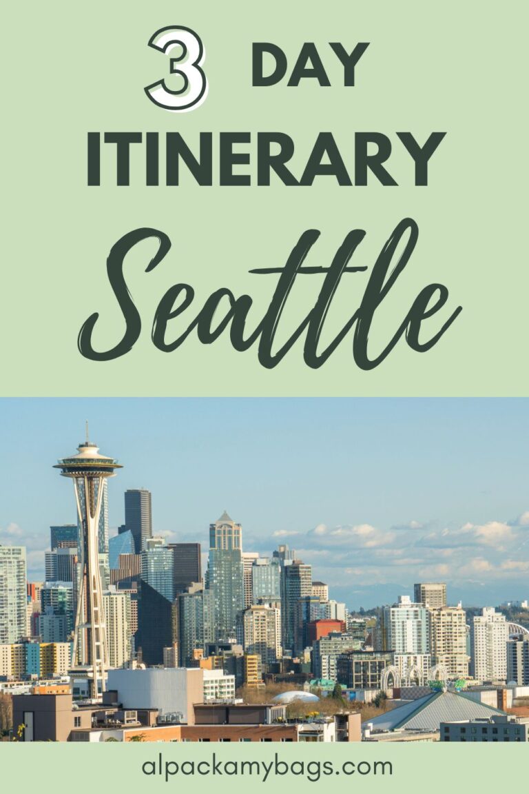 The Perfect 3-Day Seattle Itinerary